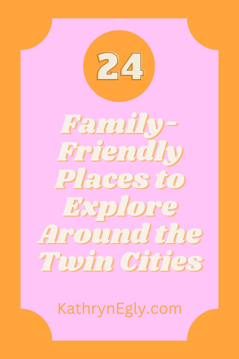 24 Kid-Friendly Places to Explore Around the Twin Cities - kathrynegly.com